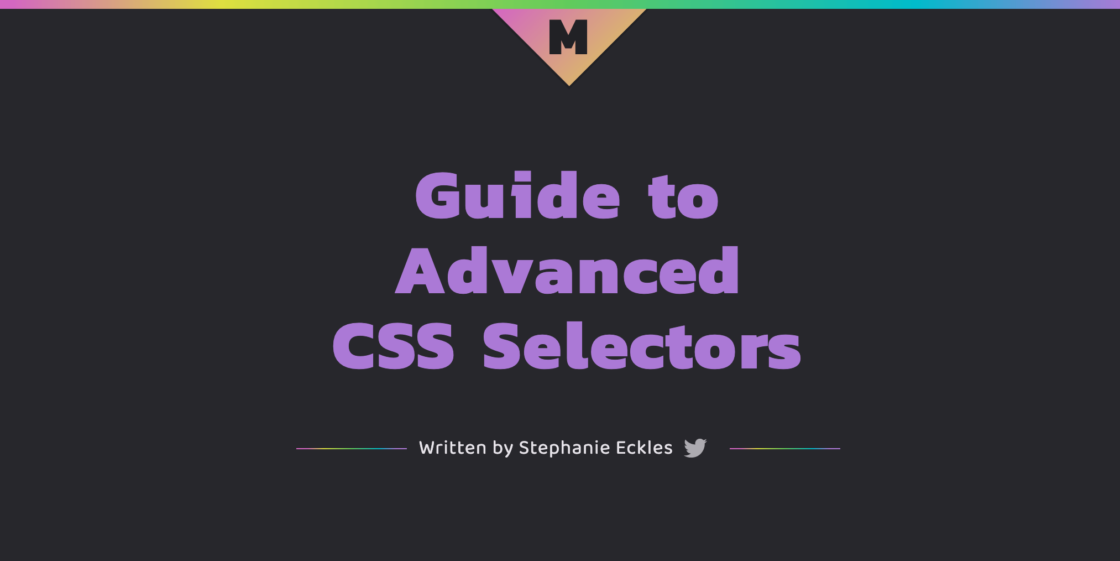 Guide to Advanced CSS Selectors – Bram.us